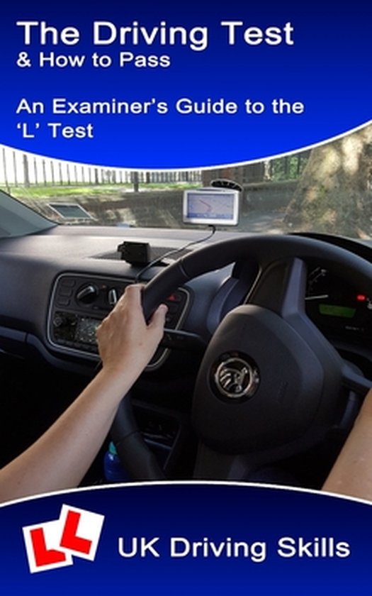 Learning to Drive-The Driving Test & How to Pass, Uk Driving Skills ...