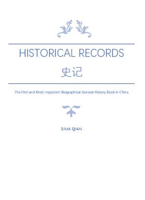 Historical Records (Complete Translation): 史记 (ebook), Sima Qian | 1230003097106 | Boeken | bol