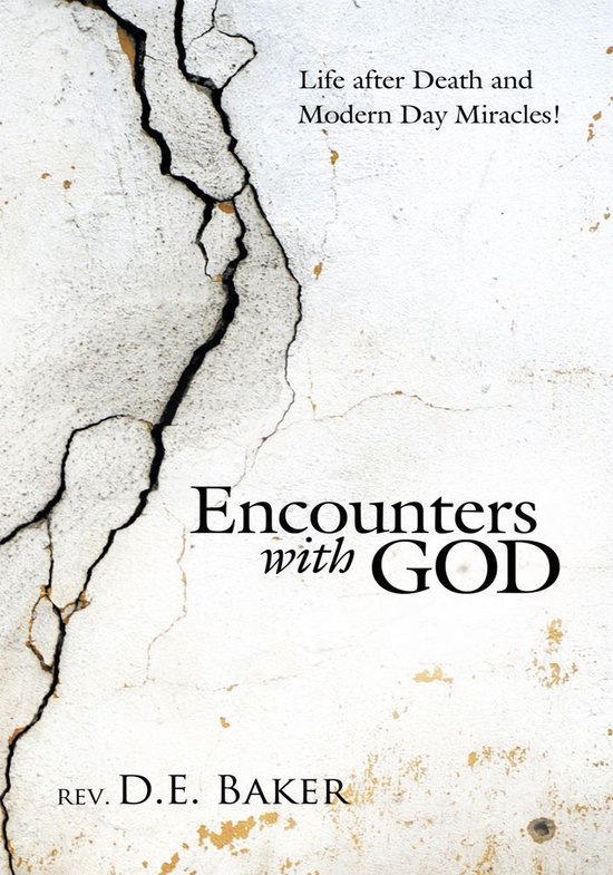 Encounters with God (ebook), Rev. D. E. Baker | 9781449708870 | Boeken ...