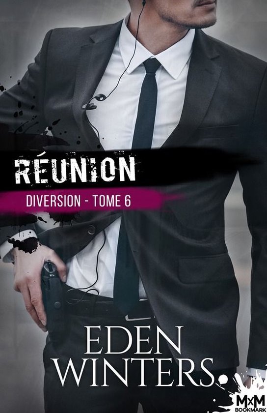 Diversion 6 - Réunion (ebook), Eden Winters | 9782375747841 | Boeken ...