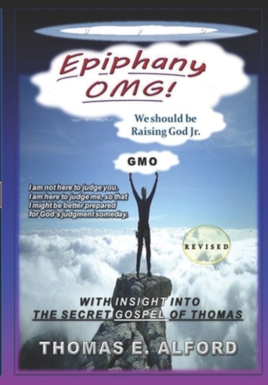 Epiphany OMG, Thomas E Alford | 9780578440439 | Boeken | bol