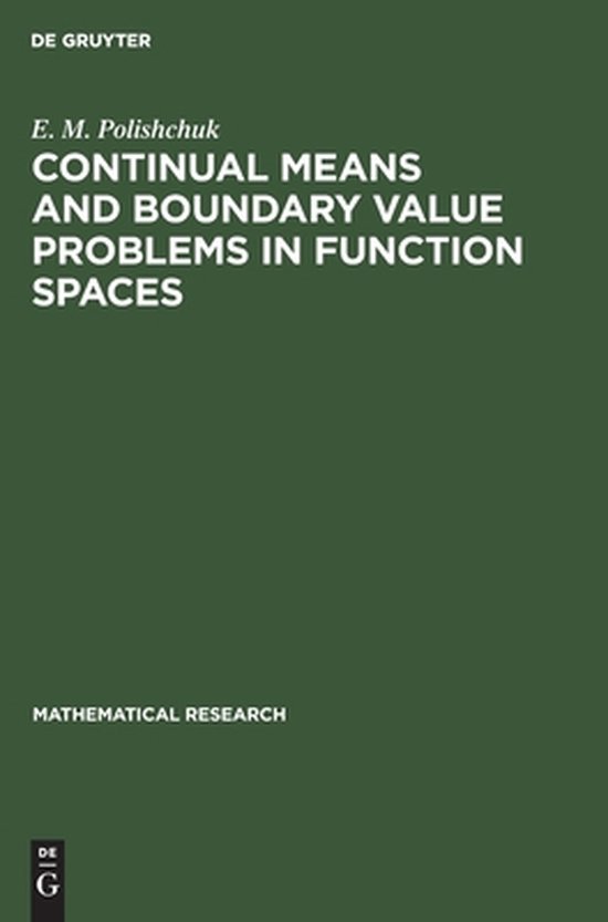 Mathematical Research- Continual Means and Boundary Value Problems in Function Spaces,... | bol.com