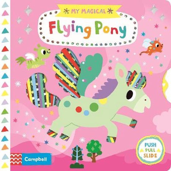 My Magical Flying Pony, Campbell Books | 9781529025248 | Boeken | bol.com