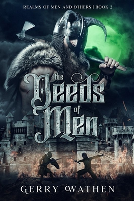 Realms of Men and Others-The Deeds of Men, Gerry Wathen | 9798731444675 ...