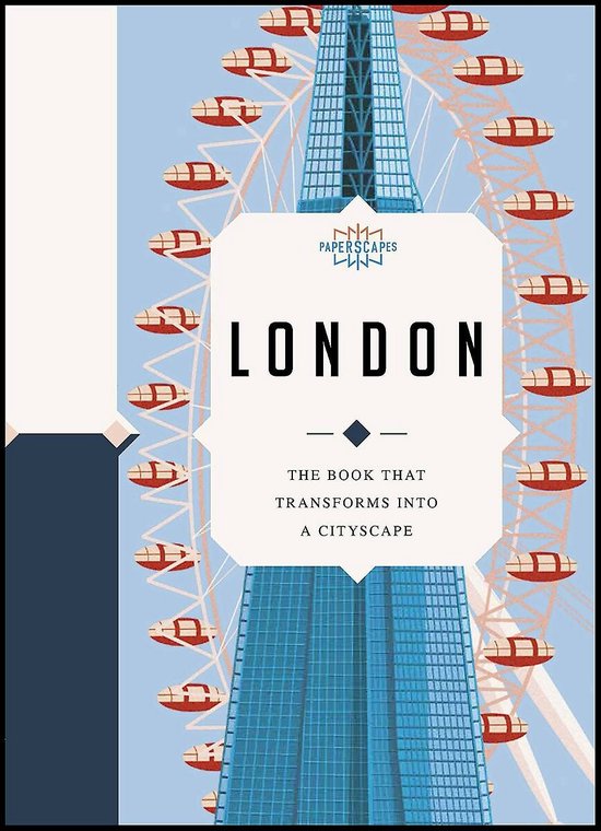 Paperscapes London the book that transforms into a cityscape, Sandra ...