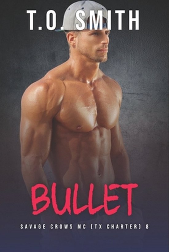 Savage Crows MC- Bullet, T O Smith | 9798500069795 | Boeken | bol.com
