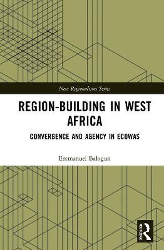 Region-Building in West Africa | 9781138348325 | Emmanuel Balogun ...