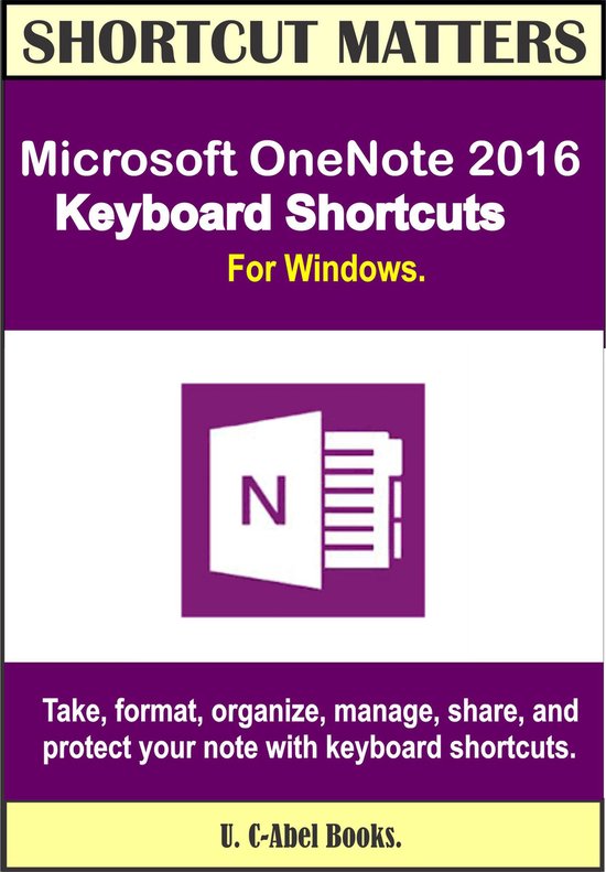 Shortcuts Matters - Microsoft OneNote 2016 Keyboard Shortcuts For ...