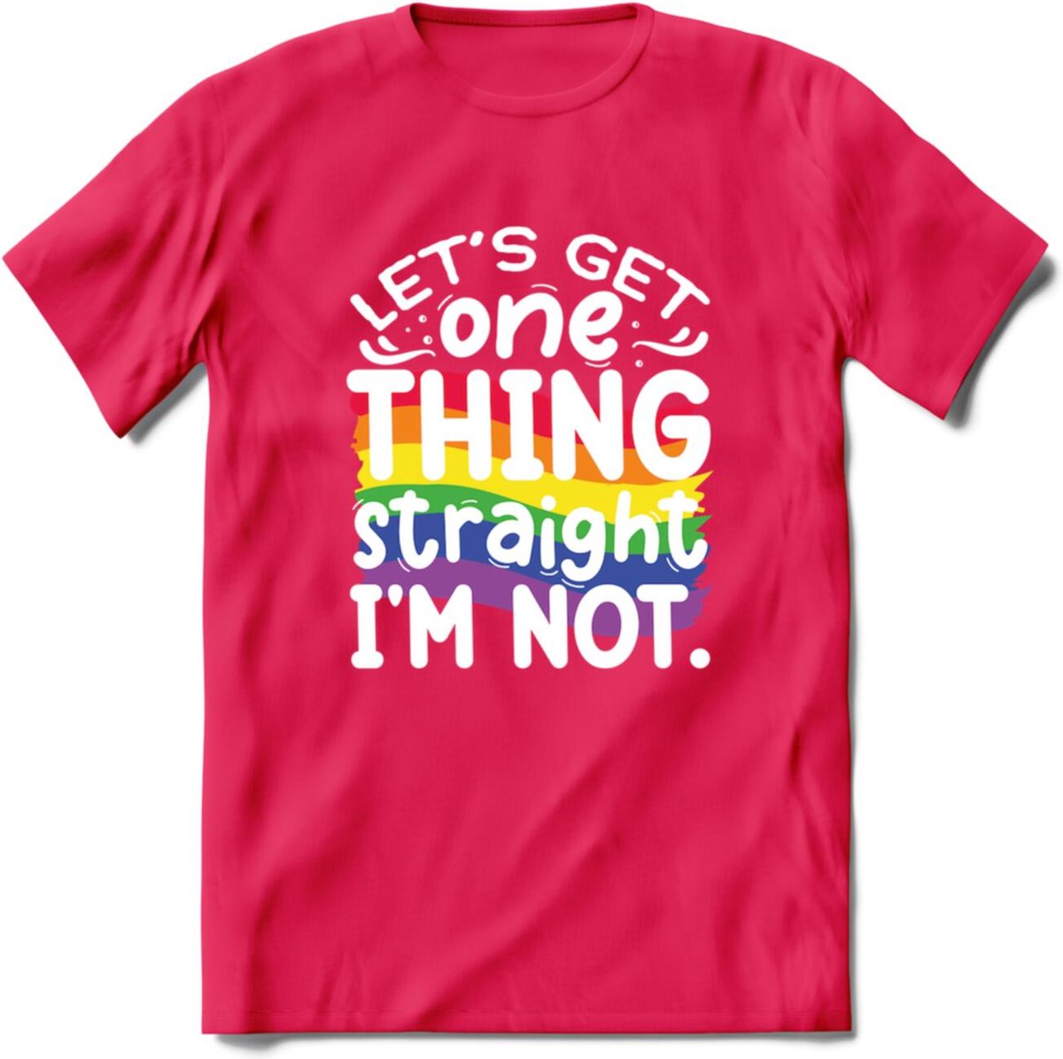 Lets Get Things Straight | Pride T-Shirt | Grappig LHBTIQ+ / LGBTQ ...