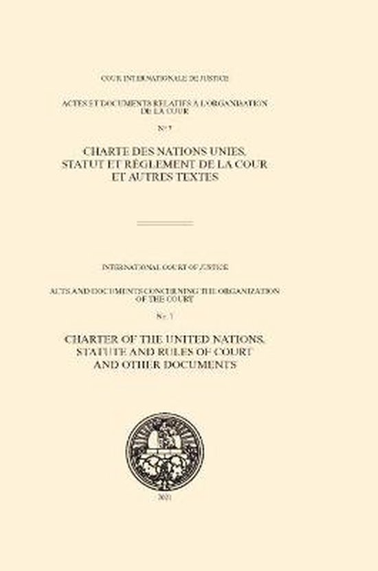 Acts and documents concerning the organization of the Court7- Charter of the United... | bol.com