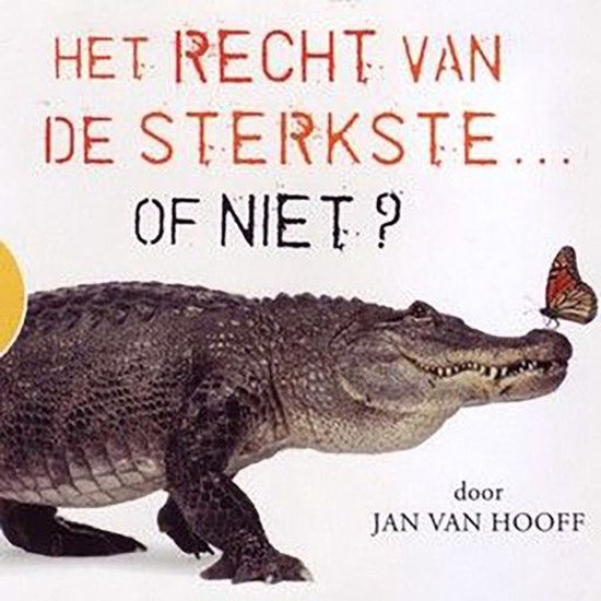 Het recht van de sterkste… of niet?, Jan van Hooff | 9789462665651 ...
