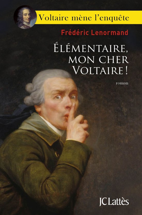 Élémentaire, mon cher Voltaire ! (ebook), Frédéric Lenormand ...