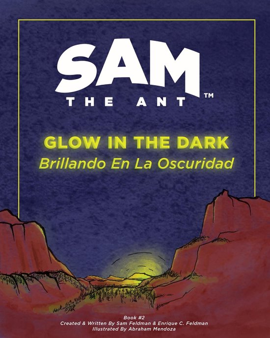 Sam the Ant 2 - Sam the Ant - Glow in the Dark (ebook), Enrique C ...