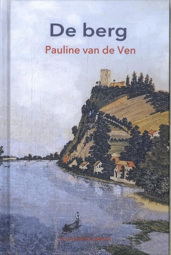 De berg, Pauline van de Ven | 9789086410934 | Boeken | bol