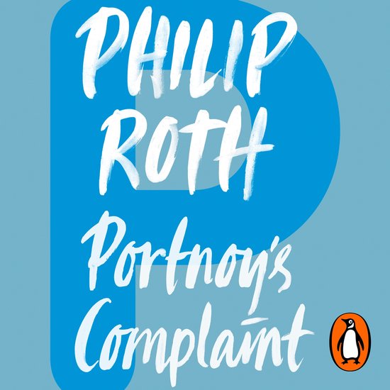 Portnoy's Complaint, Philip Roth | 9781529914993 | Boeken | bol