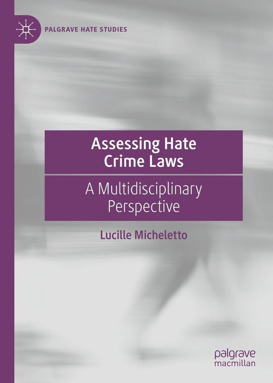 Palgrave Hate Studies - Assessing Hate Crime Laws (ebook), Lucille ... Palgrave Hate Studies - Assessing Hate Crime Laws (ebook), Lucille ...