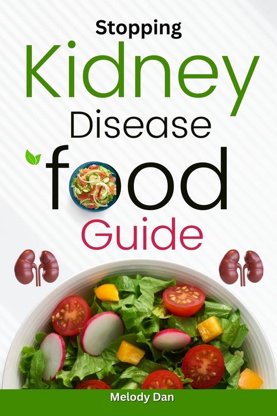 Stopping Kidney Disease Food Guide (ebook), Melody Dan | 1230007490651 ...