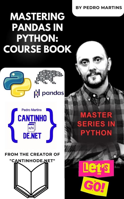 Mastering Pandas in Python: Course Book (ebook), Pedro Martins | 9798224456208 | Boeken | bol