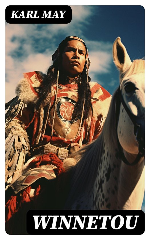 Winnetou (ebook), Karl May | 8596547740896 | Boeken | bol