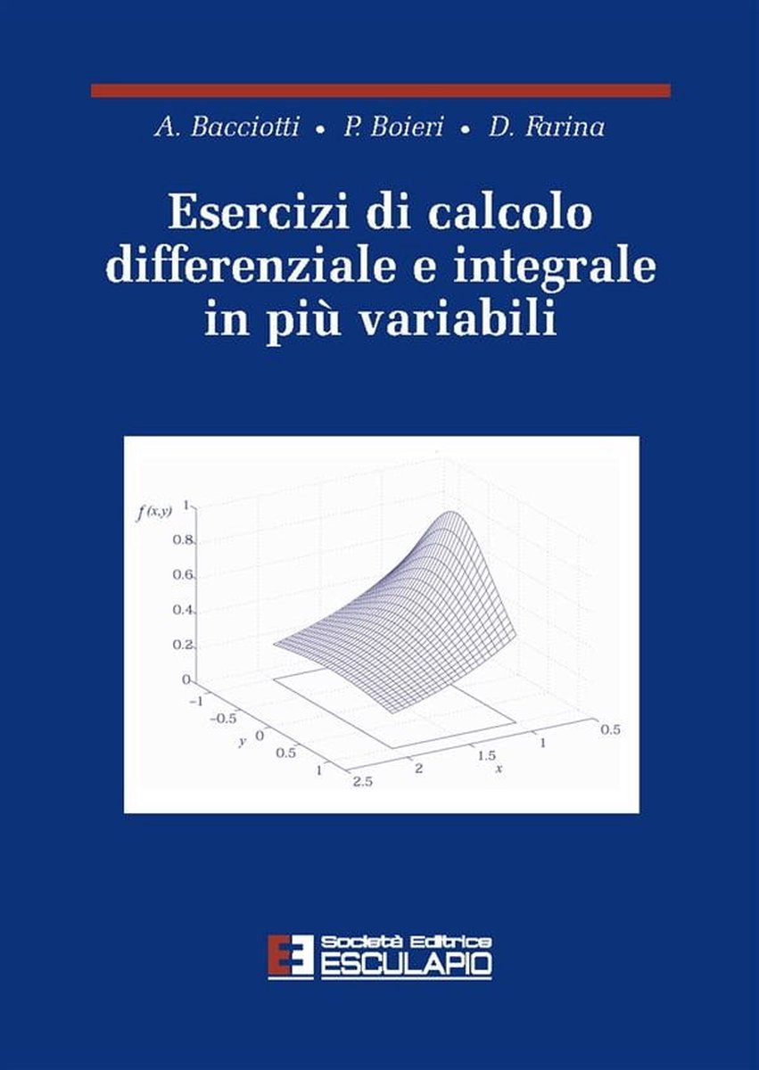 Esercizi di calcolo differenziale e integrale in più variabili (ebook ...