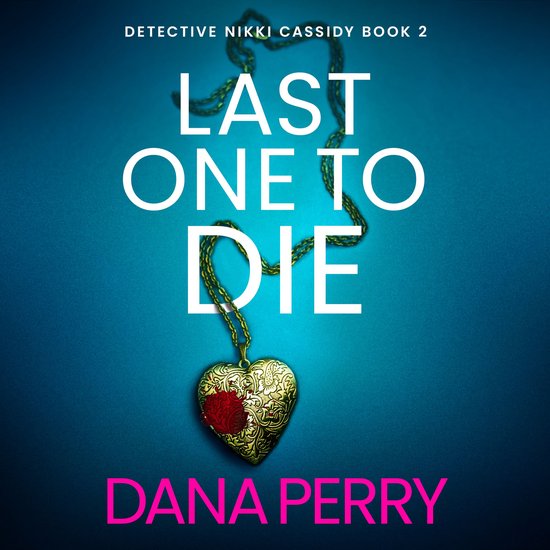 Last One to Die, Dana Perry | 9781835254240 | Boeken | bol