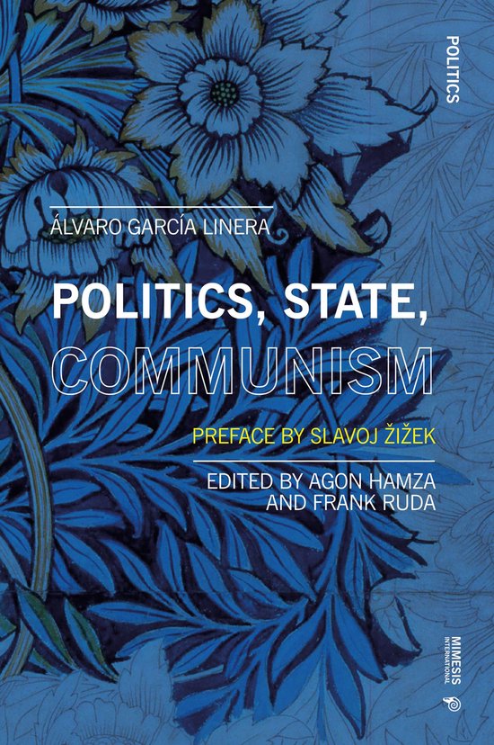 Politics, State, Communism (ebook), Alvaro Garcia Linera ...