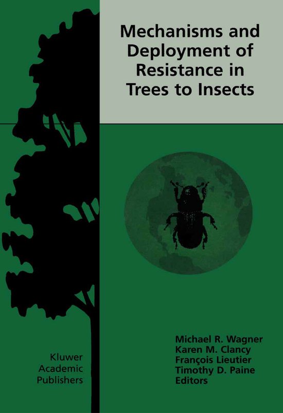 Mechanisms and Deployment of Resistance in Trees to Insects ...