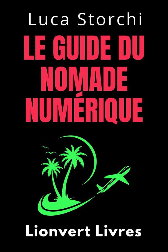 Collection Vie Équilibrée 35 - Le Guide Du Nomade Numérique - Conquérir Le Monde Et... | bol