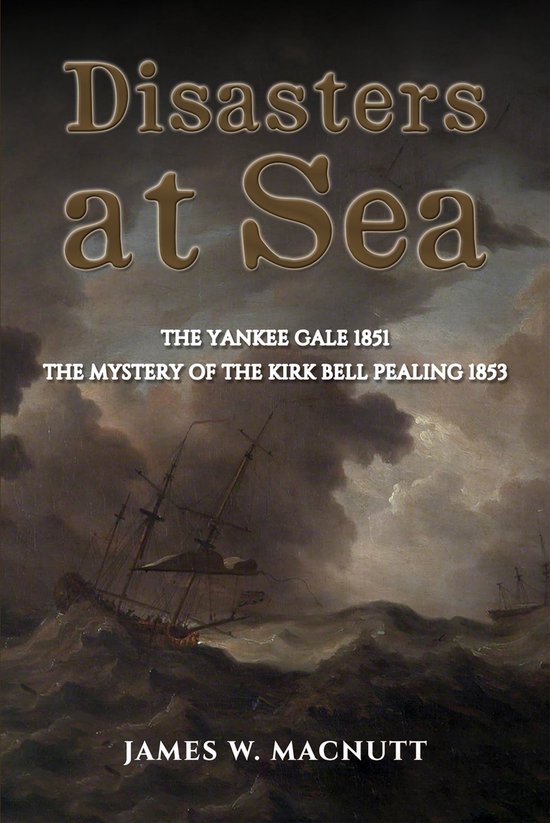 Disasters at Sea (ebook), James W. Macnutt | 9781685621759 | Boeken | bol