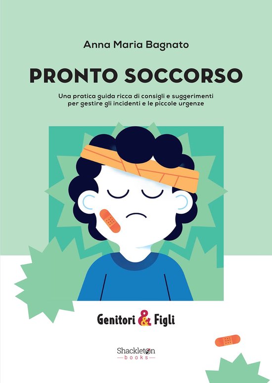 GENITORI&FIGLI 4 - PRONTO SOCCORSO (ebook), Anna Maria Bagnato ...