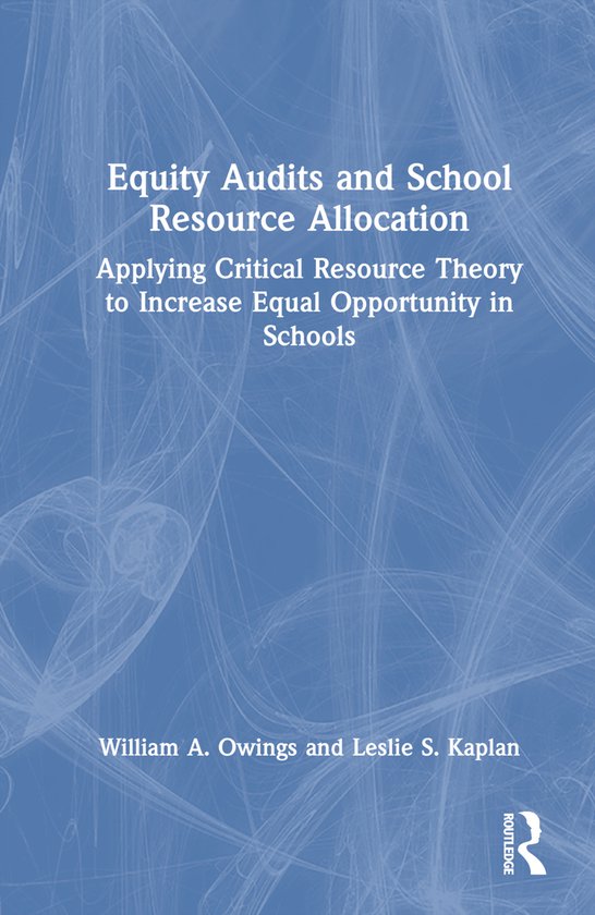 Equity Audits and School Resource Allocation, Leslie S. Kaplan | 9781032797069 | Boeken | bol