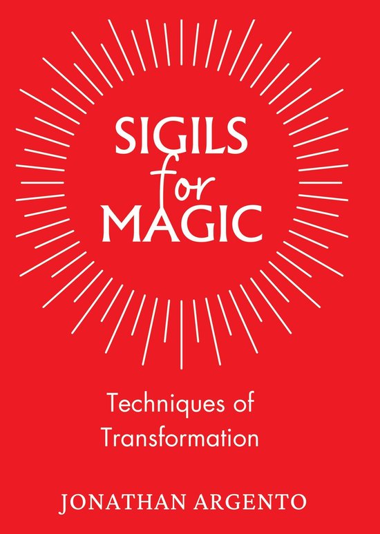 Sigils For Magic (ebook), Jonathan Argento | 9781913768171 | Boeken | bol