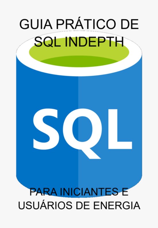 Guia Prático De Sql Indepth (ebook), Jideon F Marques | 6569090006803 ...