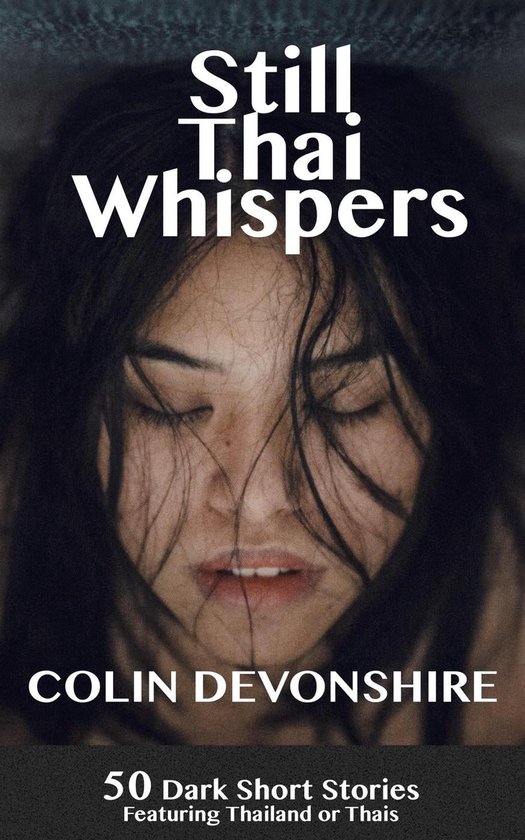 Thai Whispers 1 - Still Thai Whispers (ebook), Colin Devonshire ...