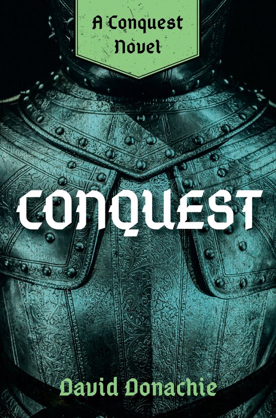Conquest - Conquest (ebook), David Donachie | 9781493076277 | Boeken | bol