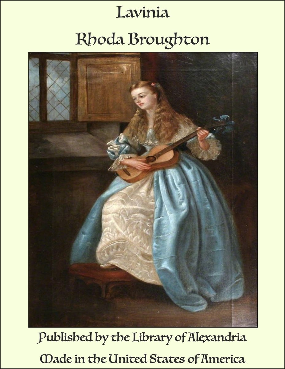 Lavinia (ebook), Rhoda Broughton | 9781465685711 | Boeken | bol