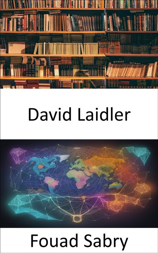 Scienza Economica [Italian] 549 - David Laidler (ebook), Fouad Sabry ...