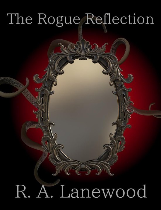 Mirror Trilogy 1 1 - The Rogue Reflection (ebook), R. A. Lanewood | 9798224431809 | Boeken | bol