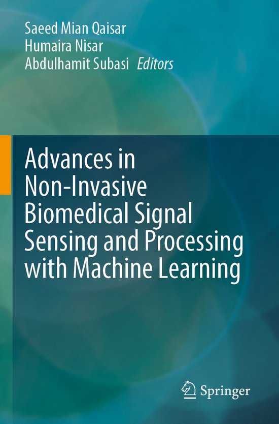 Advances in Non-Invasive Biomedical Signal Sensing and Processing with ...
