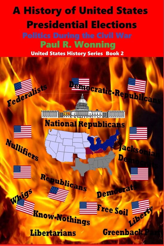 United States History Series 2 - Political Parties and the Presidents ...