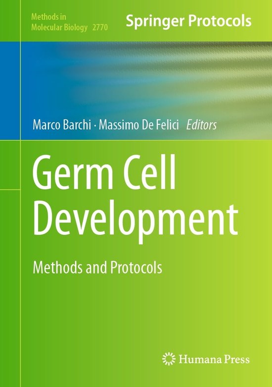 Methods in Molecular Biology 2770 - Germ Cell Development (ebook) | 9781071636985 | Boeken | bol