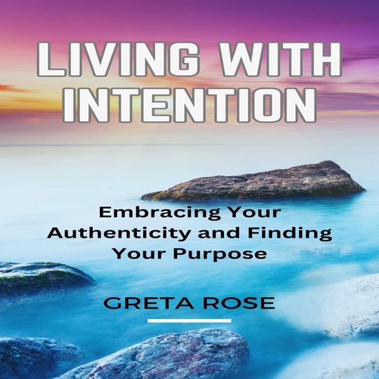 Living with Intention, Greta Rose | 9798868622717 | Boeken | bol