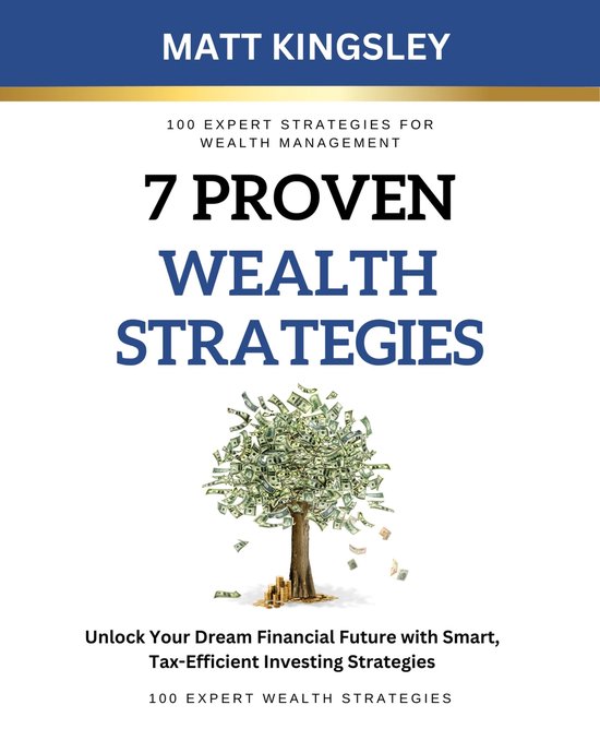 7 Proven Wealth Strategies (ebook), Matt Kingsley | 6610000537730 ...