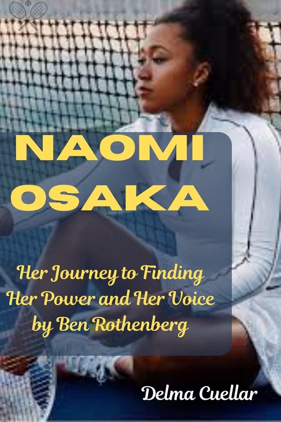 Naomi Osaka (ebook), Delma Cuellar | 1230007244858 | Boeken | bol
