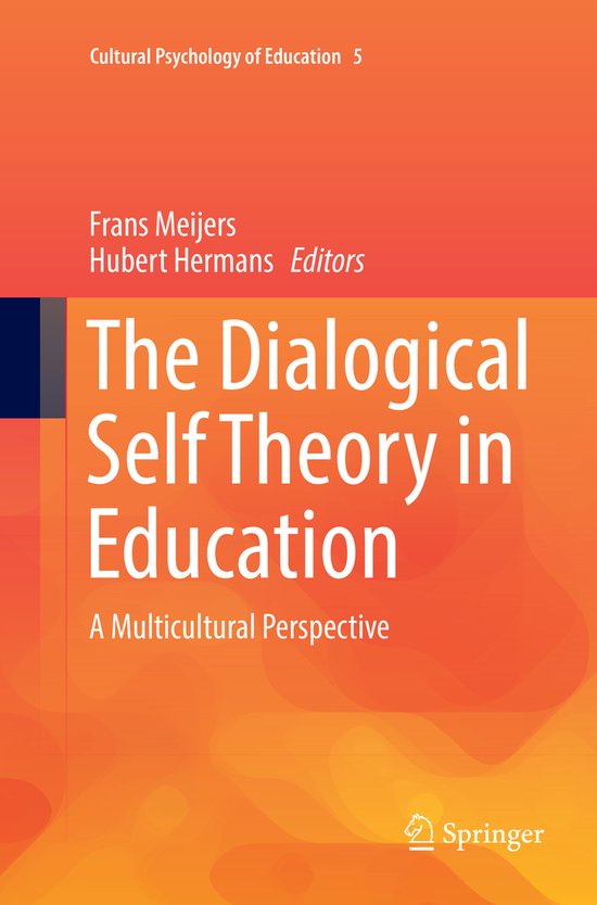 Cultural Psychology of Education-The Dialogical Self Theory in ...