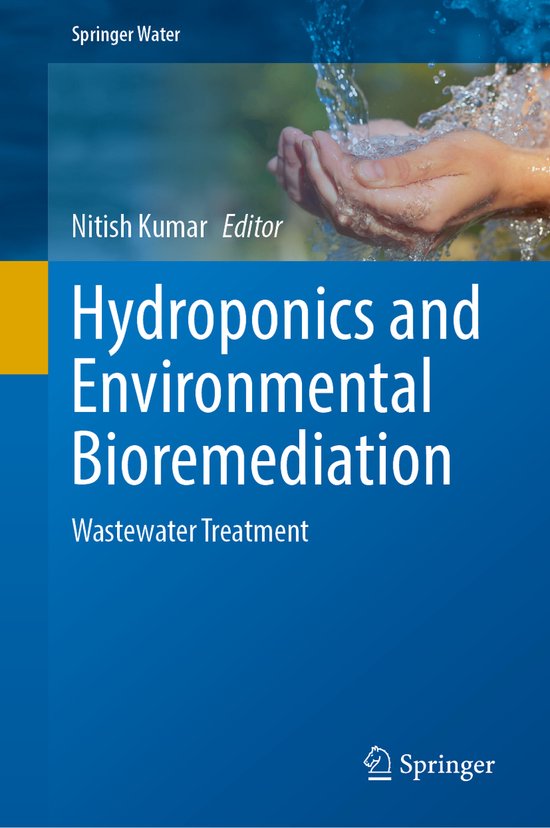 Springer Water- Hydroponics and Environmental Bioremediation ...
