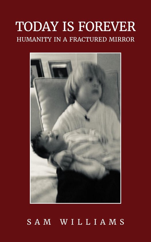 Today is Forever (ebook), Sam Williams | 9798822930568 | Boeken | bol