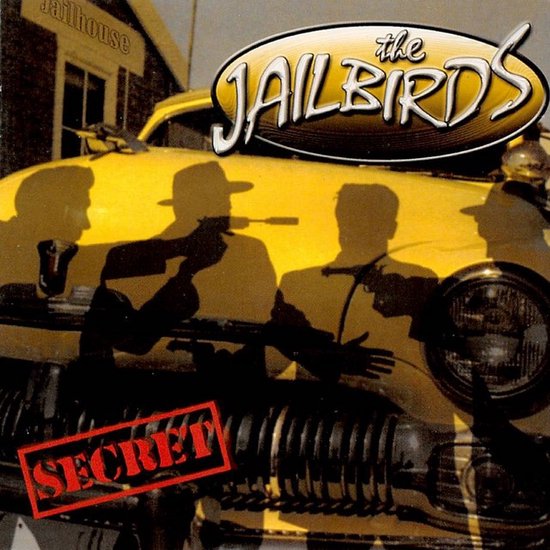 The Jailbirds - Secret (CD), The Jailbirds | Muziek | bol