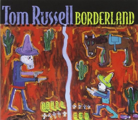 Tom Russell - Borderland (CD), Tom Russell | Muziek | bol