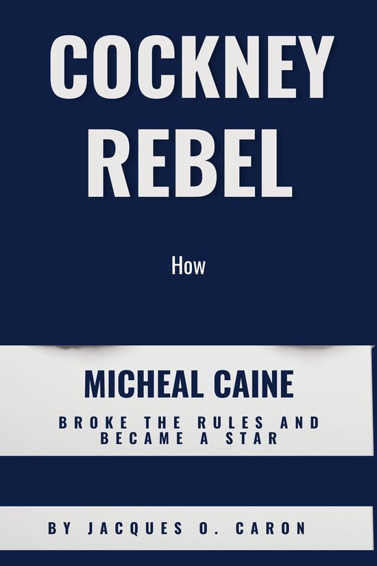 Cockney Rebel (ebook), Jacques O. Caron | 1230007506420 | Boeken | bol